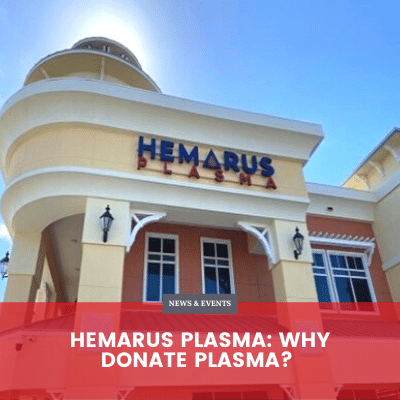 Hemarus Plasma: Why Donate Plasma? - Lauderhill Mall