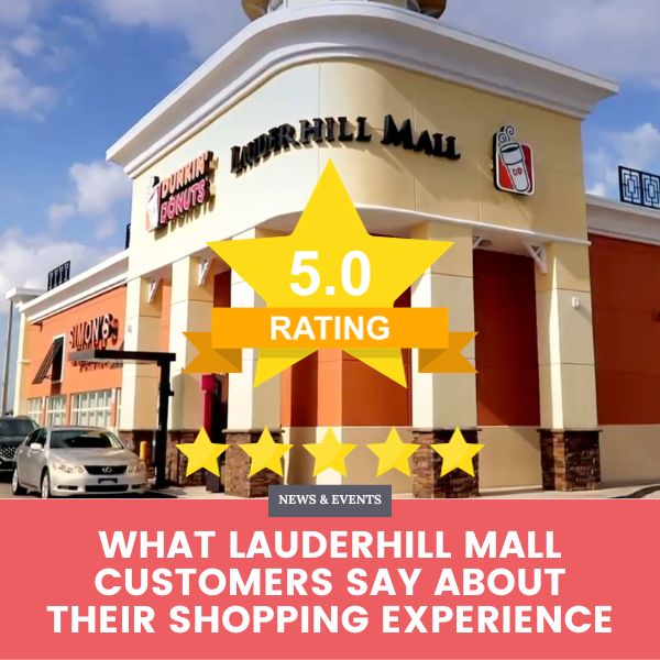 What Lauderhill Mall Customers Say About their Shopping Experience ...
